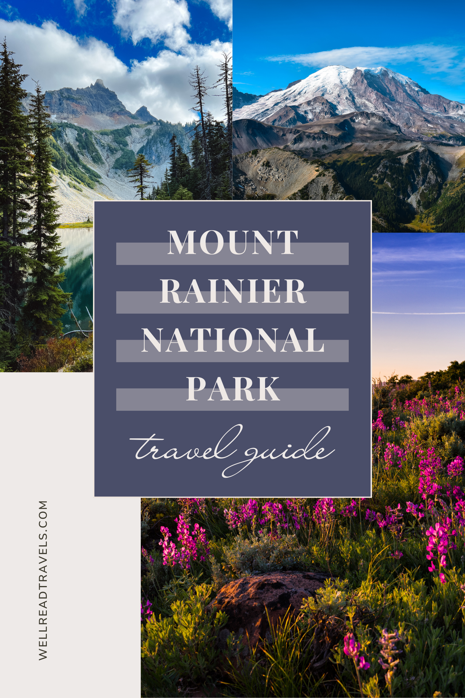 The Ultimate Mount Rainier National Park Guide & Itinerary - Well Read ...